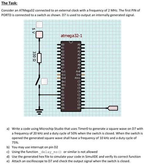 The Task Consider An Atmega32 Connected To An External Clock With A Frequency Of 2 Mhz The First
