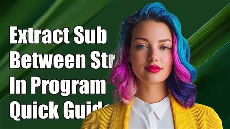 How To Extract A Substring Between Two Strings In Programming Youtube