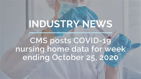 Cms Covid 19 Nursing Home Data Updated Week Ending 10252020 Simple