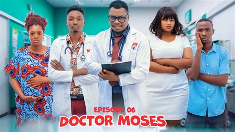 Doctor Moses 💕 6 Youtube