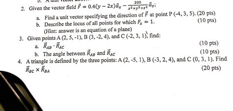 Solved Given The Vector Field Chegg Com