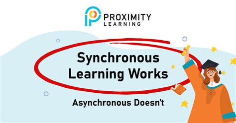 Synchronous Learning Is More Fruitful Than Async Proximity Learning