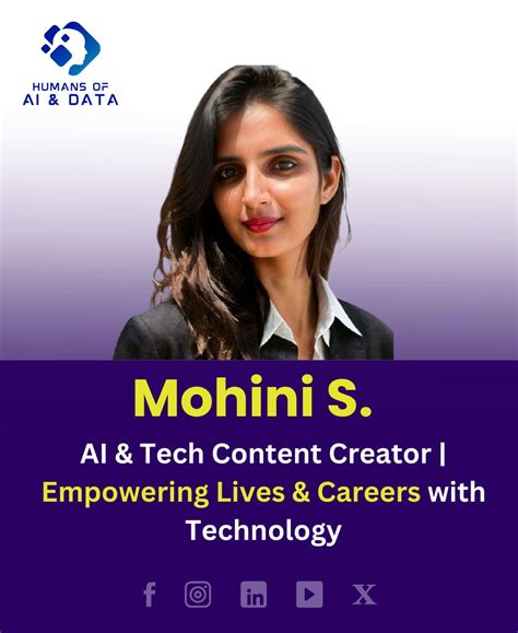 Meet Mohini S Ai And Tech Content Creator Empowering Lives And Careers