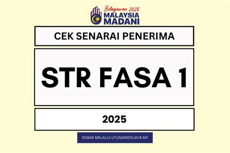 Str 2025 Fasa 1 Semak Status Cek Senarai Penerima Layak Atau Tidak Bantuanmadani