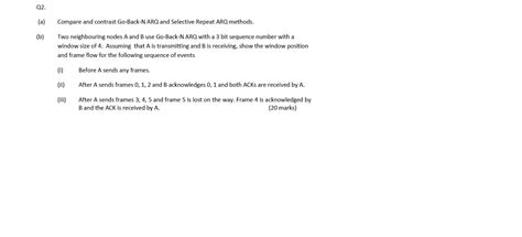 Solved Compare And Contrast Go Back N Arq And Selective