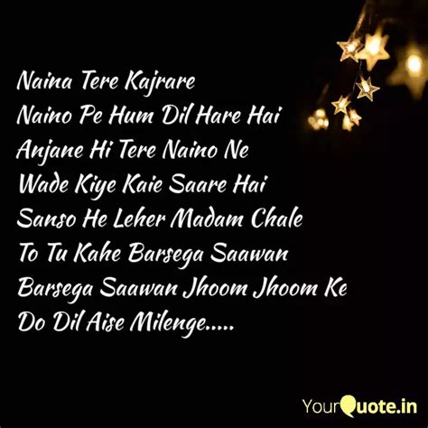 Naina Tere Kajrare Naino Quotes And Writings By Butterflys Ink 🦋