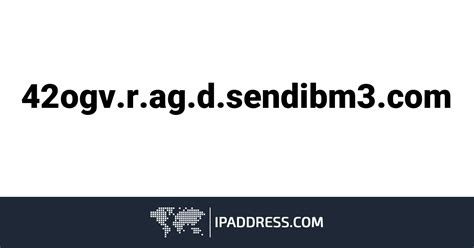 42ogv R Ag D Sendibm3 Com Website Information IP Address Server Location
