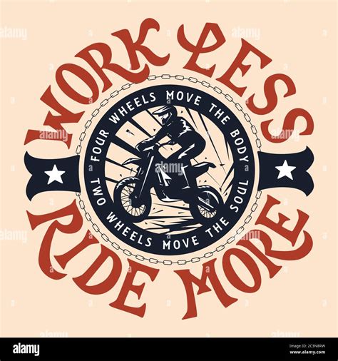 Work Less Ride More Motocross Enduro T Shirt Design Stock Vector