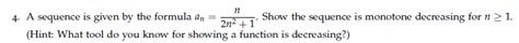 Solved A Sequence Is Given By The Formula An N2n2 1 Show Chegg