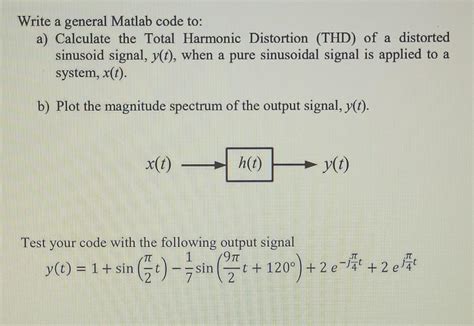 Solved Write A General Matlab Code To A Calculate The Chegg