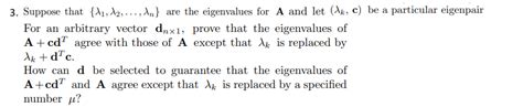Solved Suppose that λ λ λn are the eigenvalues for Chegg