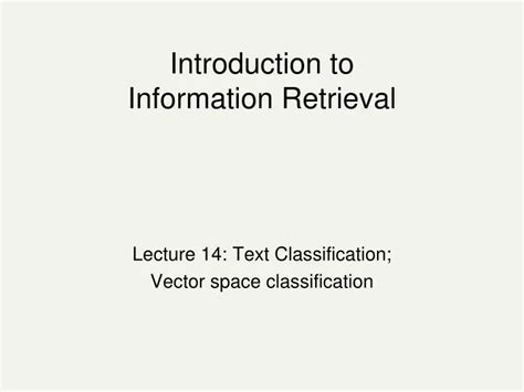 Ppt Introduction To Information Retrieval Powerpoint Presentation Free Download Id 4032553