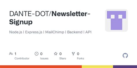 github dante dot newsletter signup node js express js mailchimp backend api