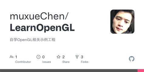 github muxuechen learnopengl 自学opengl相关示例工程