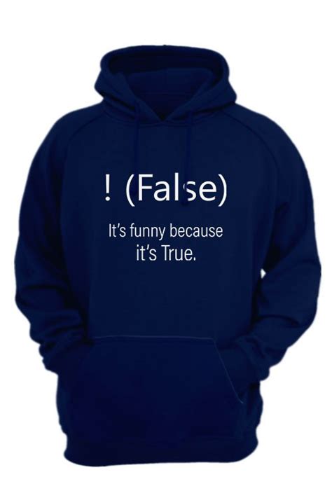 Funny Because Its True Programmer Hoodie Merchshop
