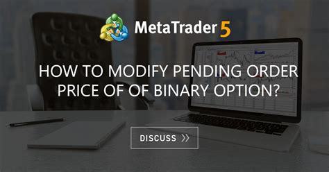 How To Modify Pending Order Price Of Of Binary Option Currency Pairs Mql4 And Metatrader 4
