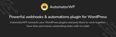 Automatorwp Automator Plugin For No Code Automations Webhooks And Custom Integrations In