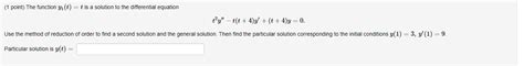 Solved 1 Point The Function Y1 T T Is A Solution To The Chegg Com