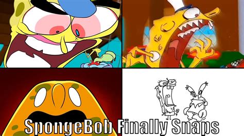 Spongebob Finally Snaps Compilation Youtube