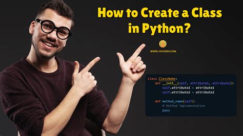 Mastering Python Classes How To Create A Class In Python Jv Codes 2026