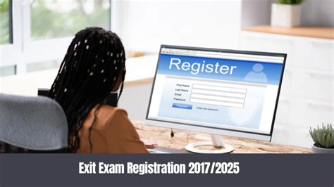 June ሰኔ Exit Exam Registration 2017 2025 የመውጣት ፈተና ምዝገባ Et Login Password