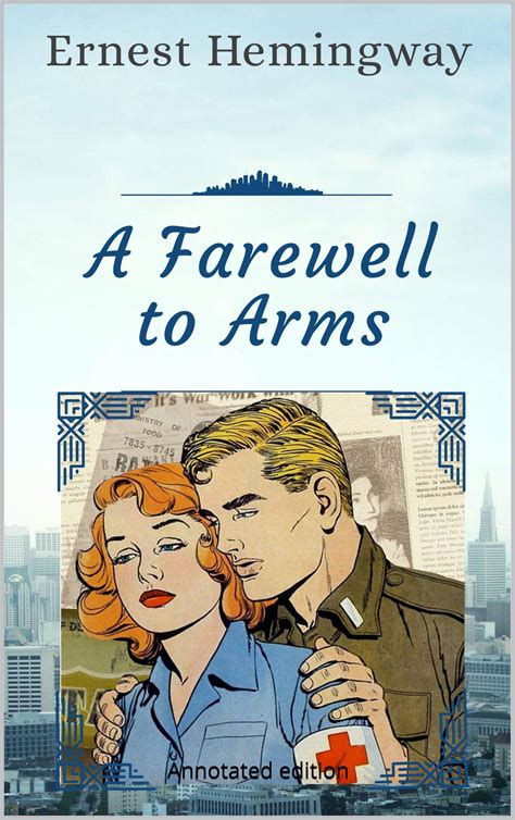 A Farewell To Arms Annotated Edition By Ernest Hemingway Goodreads