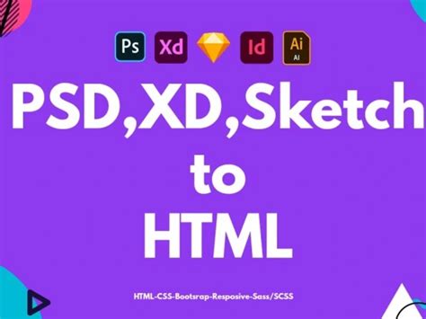 Converted Figma To Html Sketch To Html Psd To Html Xd To Html Upwork