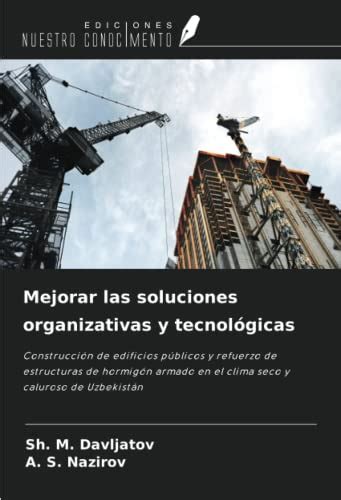 Mejorar Las Soluciones Organizativas Y Tecnológicas Construcción De