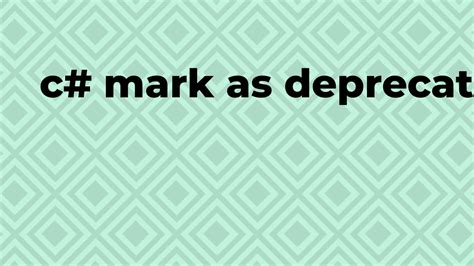 Solved Mark As Deprecated In C Sourcetrail