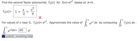 Solved Find The Second Taylor Polynomial T2 X For F X Ex2