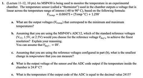 Solved 1 Lecture 11 12 10 Pts An Msp430 Is Being Used To