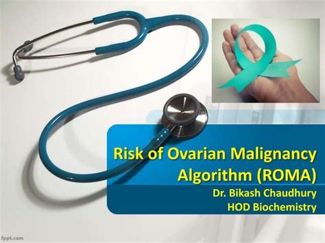 Roma Risk Of Ovarian Malignancy Algorithm Pptx
