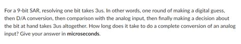 Solved For A Bit SAR A D What Is The First Digital Guess Chegg