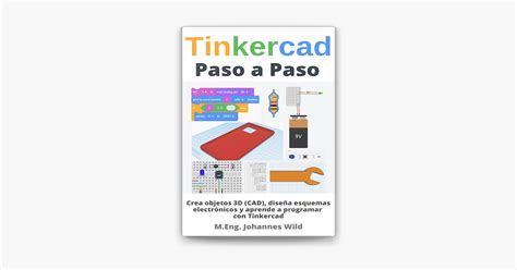 ‎tinkercad Paso A Paso De M Eng Johannes Wild En Apple Books