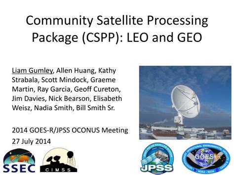 Ppt Community Satellite Processing Package Cspp Leo And Geo Powerpoint Presentation Id
