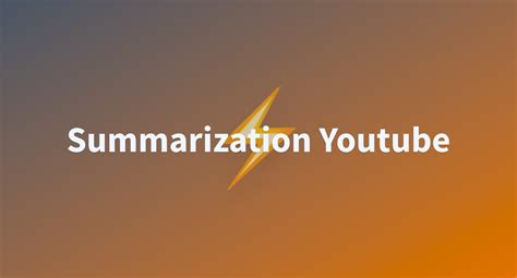 summarization youtube a hugging face space by sayiqa