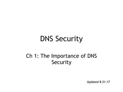 Cnit 40 1 The Importance Of Dns Security Pdf Computer Networking Computing