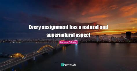 Best Assignment Quotes With Images To Share And Download For Free At