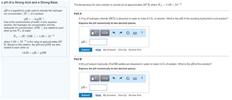 Solved Ph Is A Logarithmic Scale Used To Indicate The