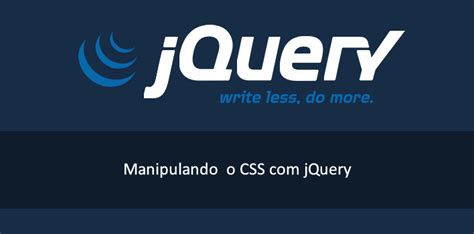 Como Alterar As Propriedades De Css Com Jquery Exemplos Praticos