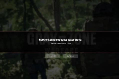 Fix Gray Zone Warfare Network Error Occurred Error 0x00010004 “steam