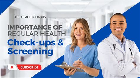 The Importance Of Regular Health Check Ups And Screenings The Healthy