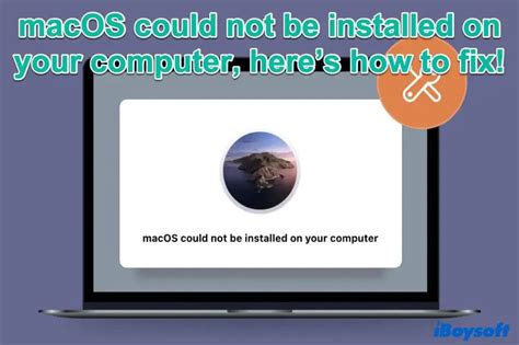 How Do You Fix Macos Could Not Be Installed On Your Computer Darwins Data