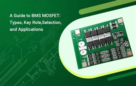 A Guide To Bms Mosfet Types Key Role Selection And Applications Mokoenergy Your New