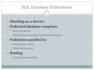 Windows Azure SQL Database Federations PPT
