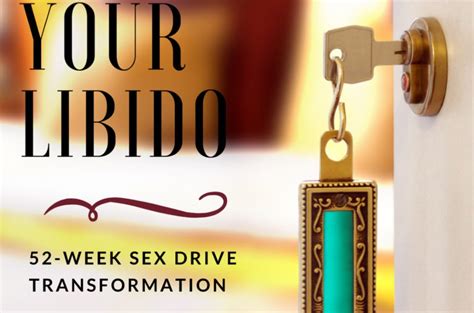 Unlock Your Libido 52 Week Sex Drive Transformation Is Now Available Bonny S Oysterbed7
