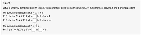 Let X Be Uniformly Distributed Over 01 And Y Be Exponentially