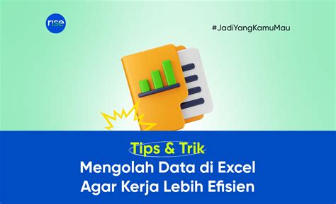 Tips And Trik Mengolah Data Di Excel Agar Kerja Lebih Efisien