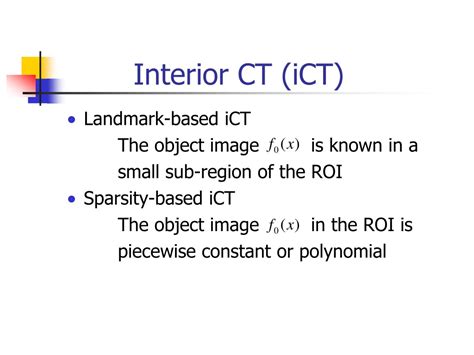 Ppt High Order Total Variation Minimization For Interior Computerized Tomography Powerpoint
