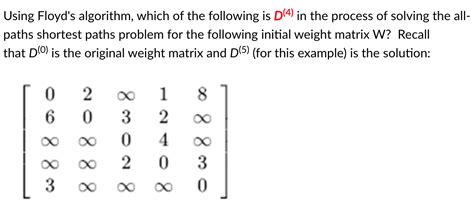 solved using floyd s algorithm which of the following is